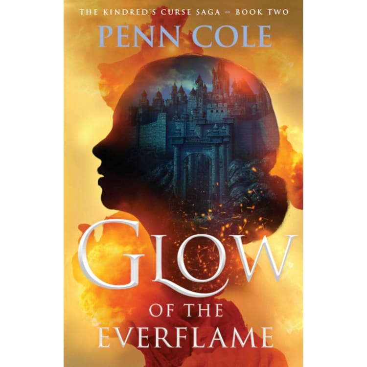 The Kindred's Curse Saga: Glow of the Everflame by Penn Cole - Book 2 ...