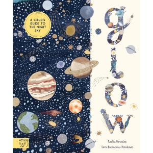Glow: A Children's Guide to the Night Sky by Noelia Gonzalez - Book - Kmart