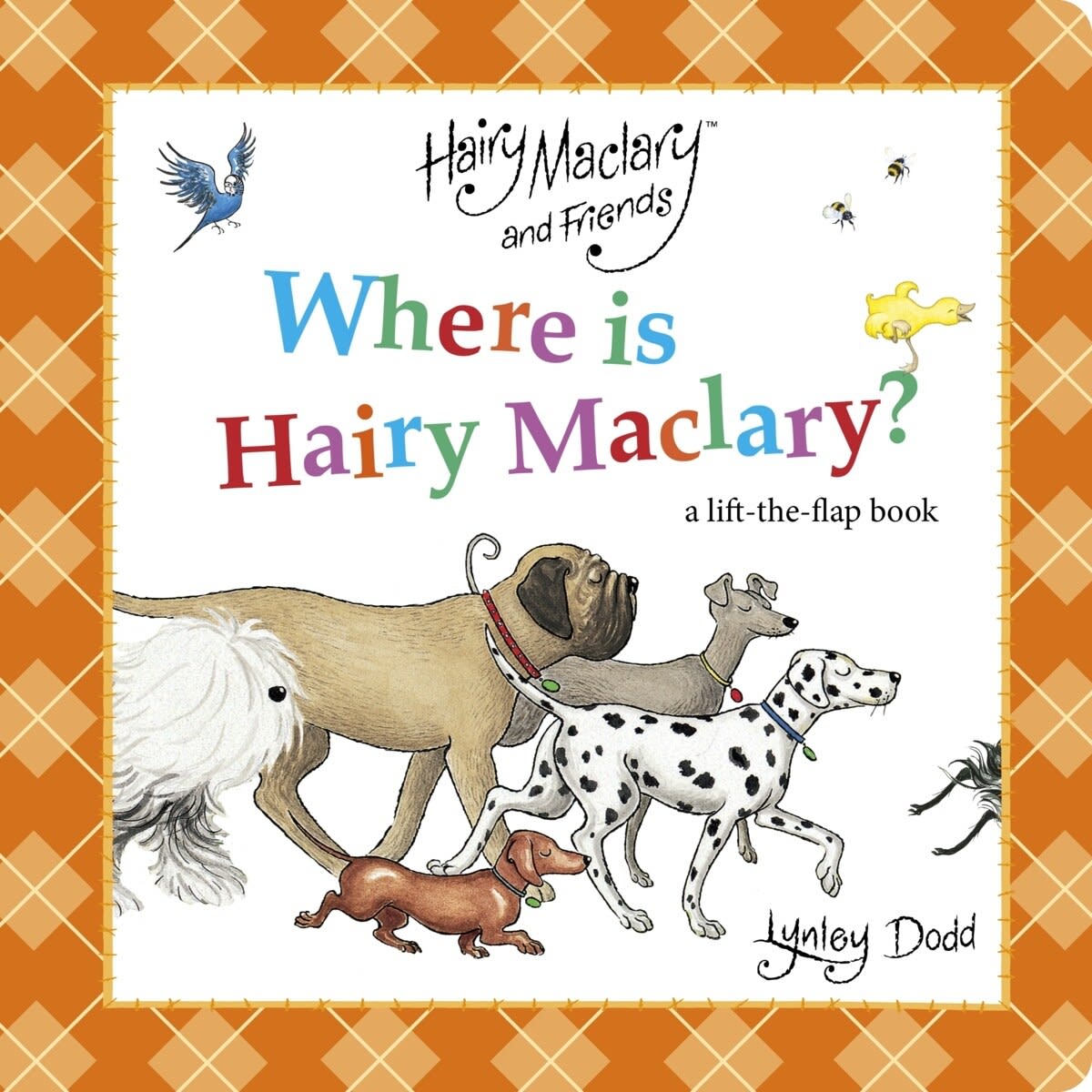 Hairy Maclary and Friends: Where is Hairy Maclary by Lynley Dodd - Book ...
