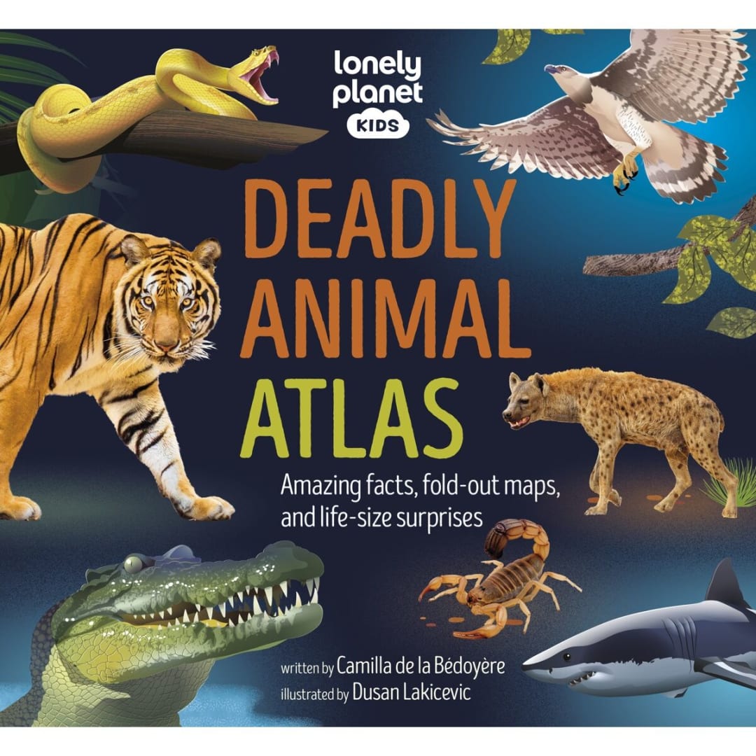 Lonely Planet Kids Deadly Animal Atlas by Camilla de la Bedoyere - Book ...