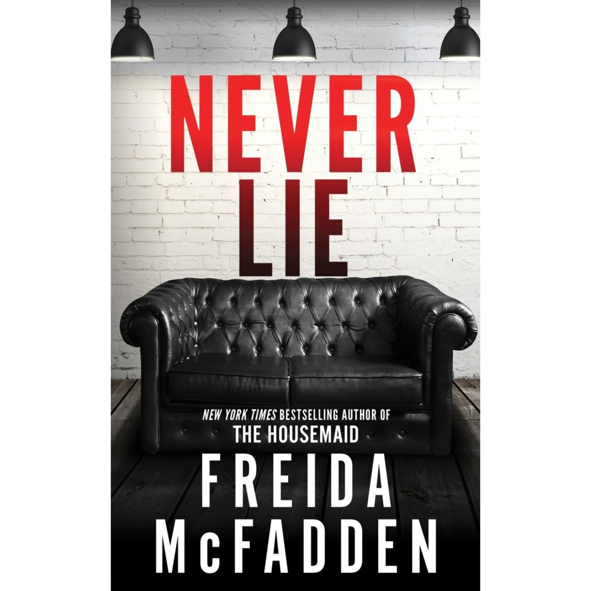 Never Lie by Freida McFadden - Book - Kmart