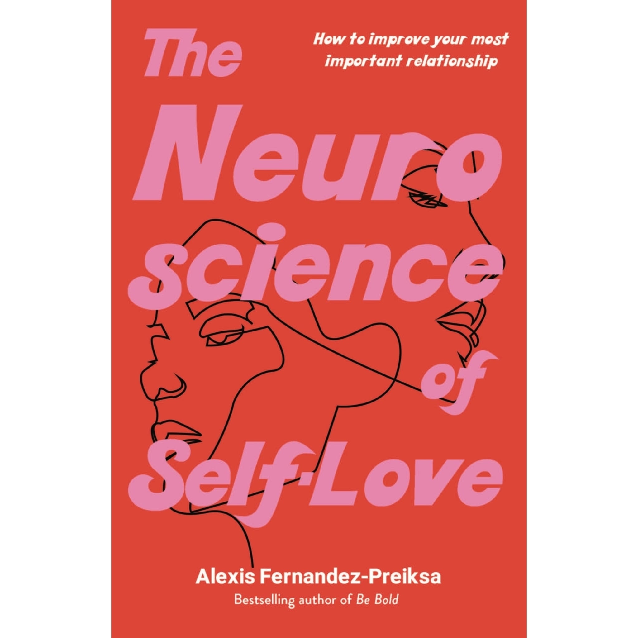The Neuroscience of Self Love by Alexis Fernandez-Preiksa - Book - Kmart