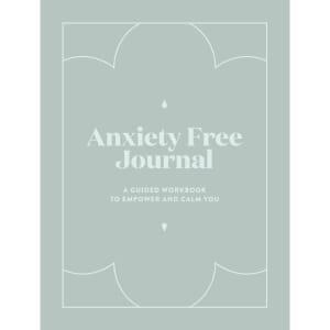 Anxiety Free Journal: A Guided Workbook to Empower and Calm You - Book ...